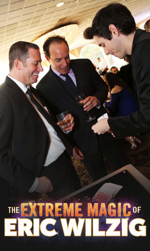Corporate Event Magician & Illusionist : Extreme Magic of Eric Wilzig
